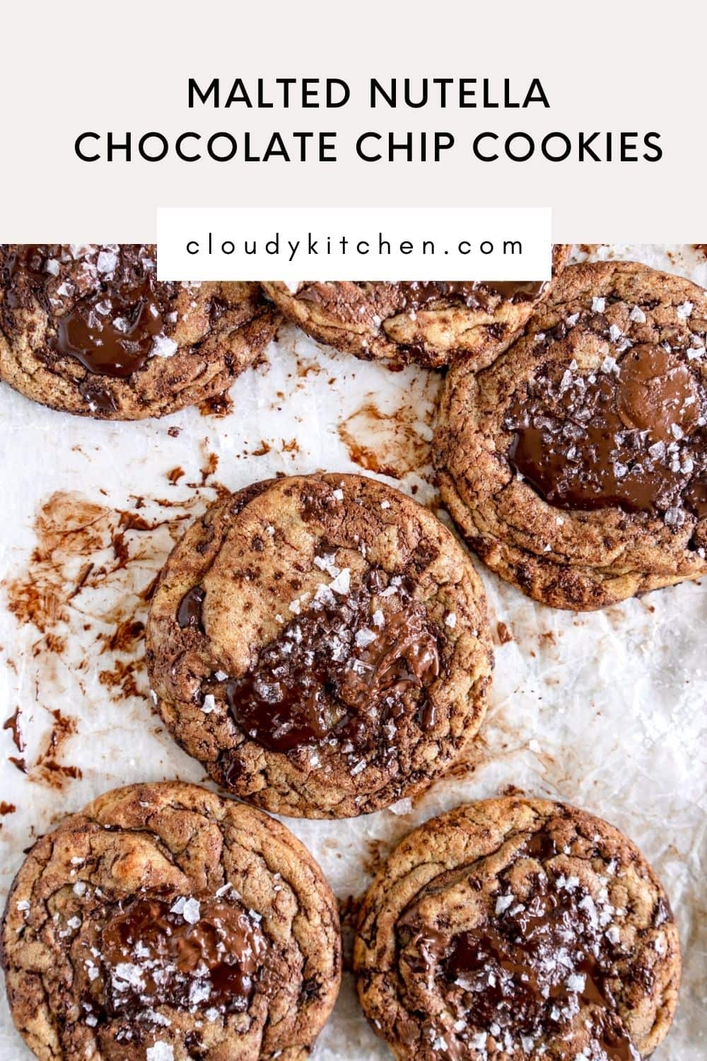 Chewy Chocolate Chip Cookies with Nutella Chunks - Cloudy Kitchen